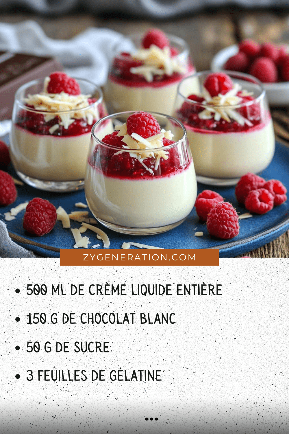 Panna Cotta au Chocolat Blanc et Framboises